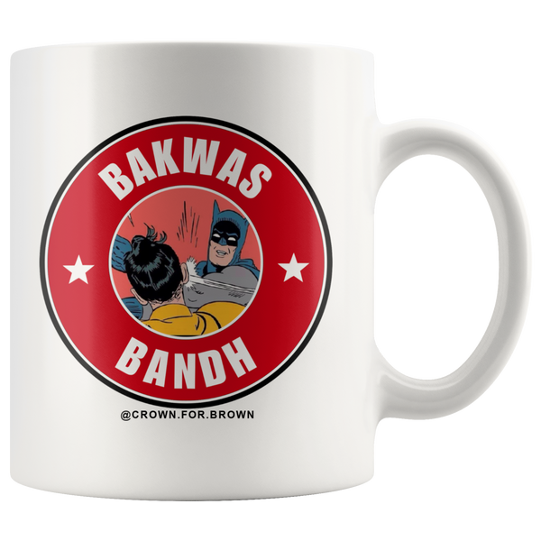 Bakwas Bandh Chai Mug - Crown For Brown - South Asian Merchandise